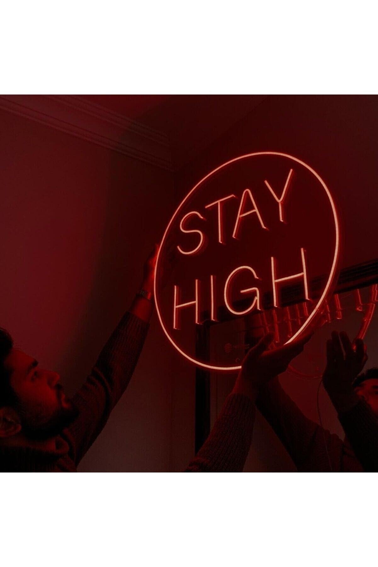 Stay High Özelikli Neon Led Işıklı Tablo